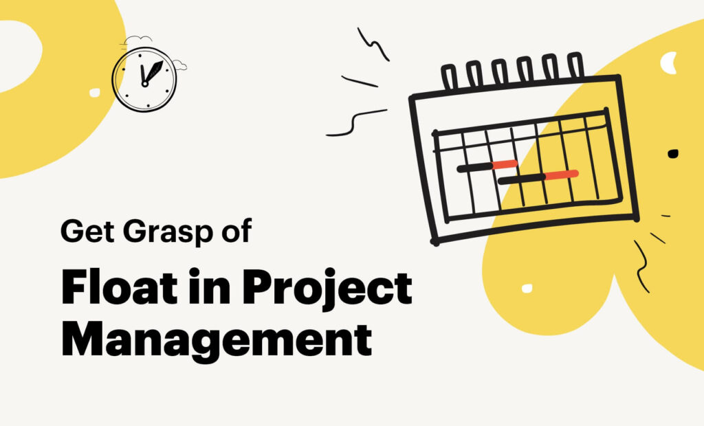 Get Grasp Of Float In Project Management Inside Kitchen get-grasp-of-float-in-project-management-inside-kitchen