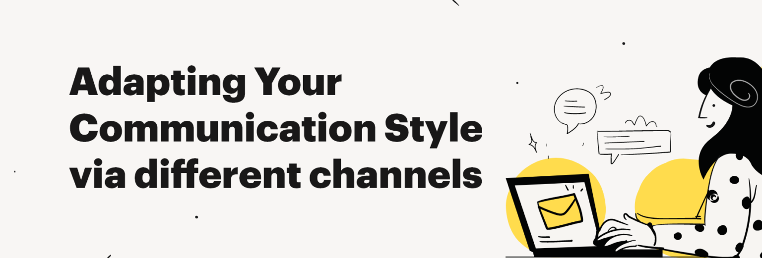 Communication Style: How to Adapt It for Every Client