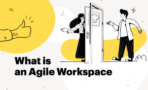 What is an Agile Workspace and How it Works? - Inside Kitchen